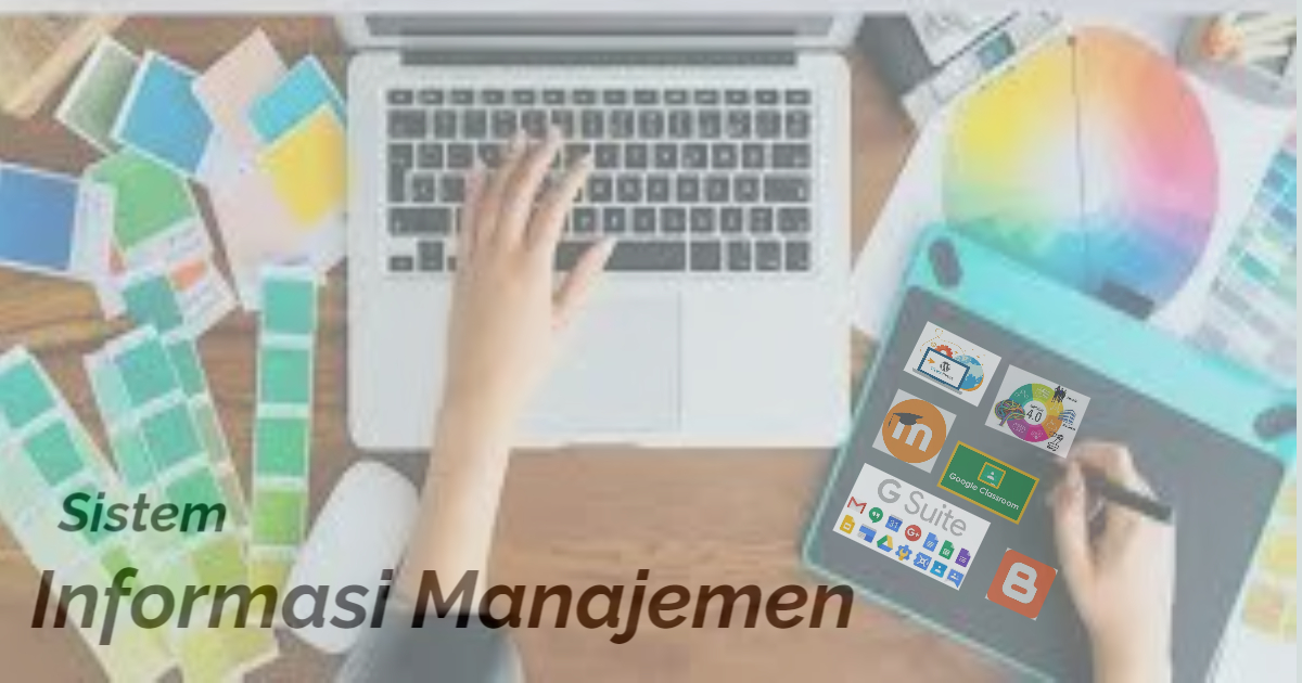 Sistem Informasi Manajemen | SISTEM INFORMASI MANAJEMEN Sistem Informasi Manajemen | SISTEM INFORMASI MANAJEMEN